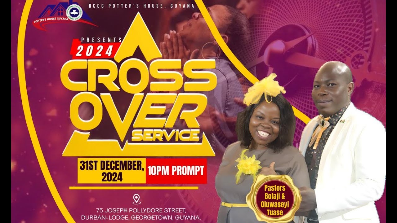 31 December 2024 | Crossover Service |Rccg Potter's House Guyana - YouTube
