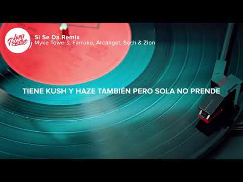 "Si se da"Remix (Letra)myke towers,farruko,arcangel,sech y zion - YouTube