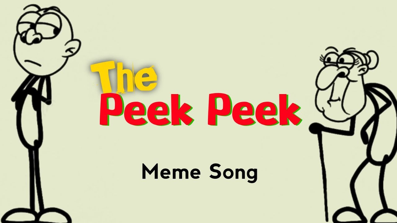 The Peek Peek Song (Remix) | 4k Memes | Funny Animation Song🤣🤣 - YouTube