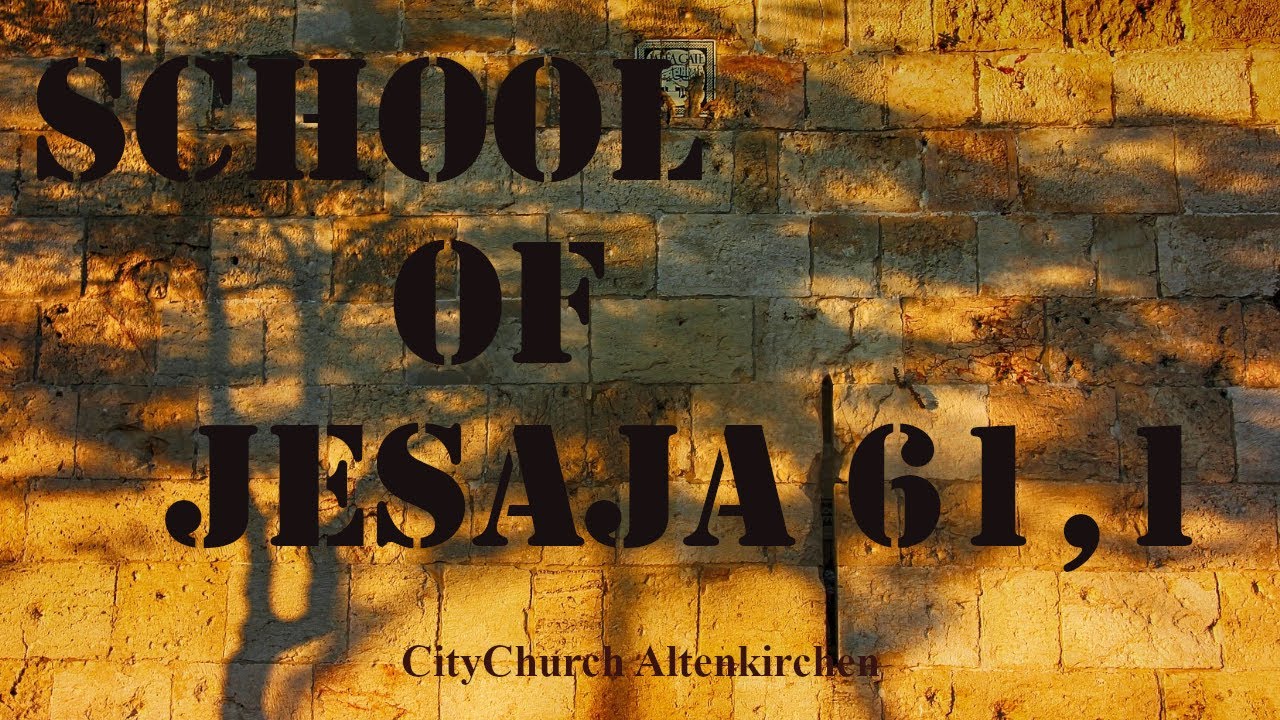 School of Jesaja 61,1 || Trailer/Recap-Video - YouTube