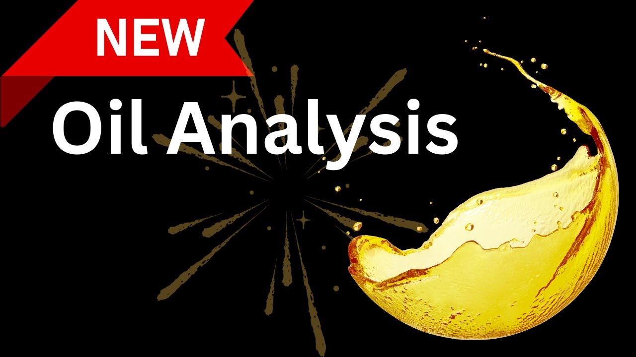 What is Oil Analysis? Why is Oil Analysis performed in industries ...