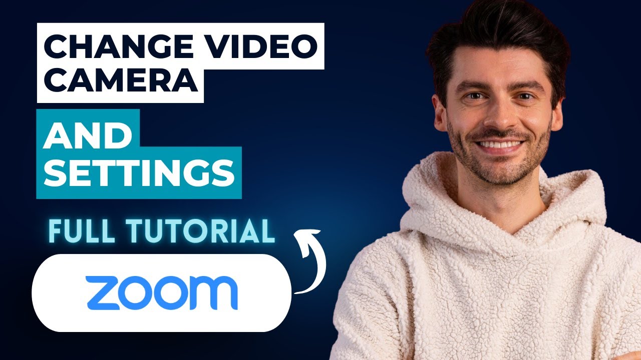 How to Change Video Camera and Settings in Zoom [2026 Guide] - YouTube