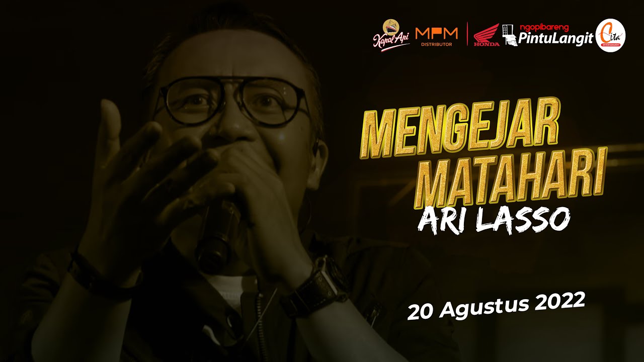 ARI LASSO - MENGEJAR MATAHARI (Live Performance at Pintu Langit ...
