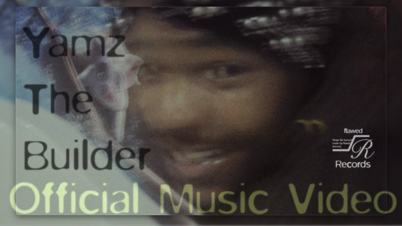 yamz the builder(official music video) - YouTube