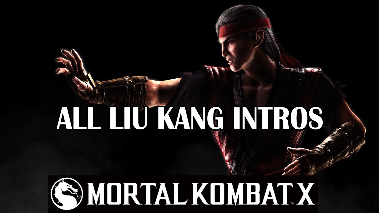 Mortal Kombat X Liu Kang Intros Dialogues Interactions Youtube
