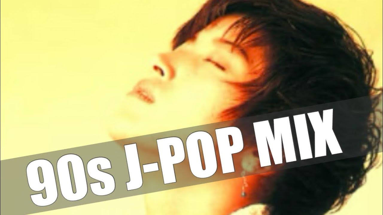 和モノJPOP MIX (WAMONO JPOP MIX 90s) - YouTube