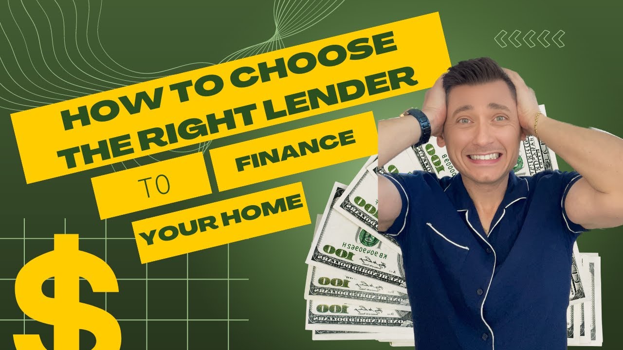 How To Choose the Right Lender for Financing Your Home - YouTube