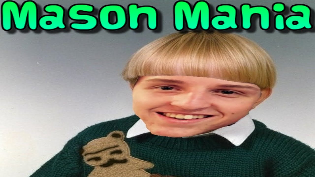 Mason Mania - YouTube