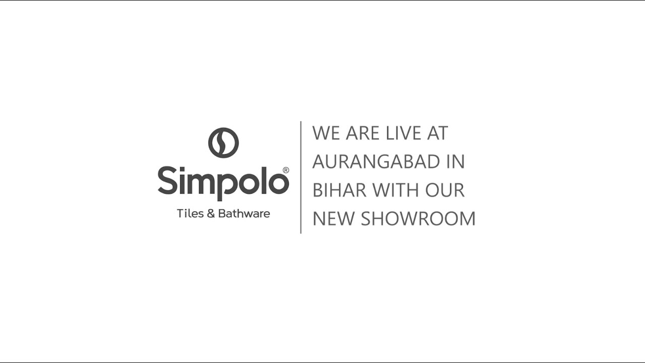 Simpolo Tiles & Bathware New Showroom in Aurangabad - Bihar. - YouTube
