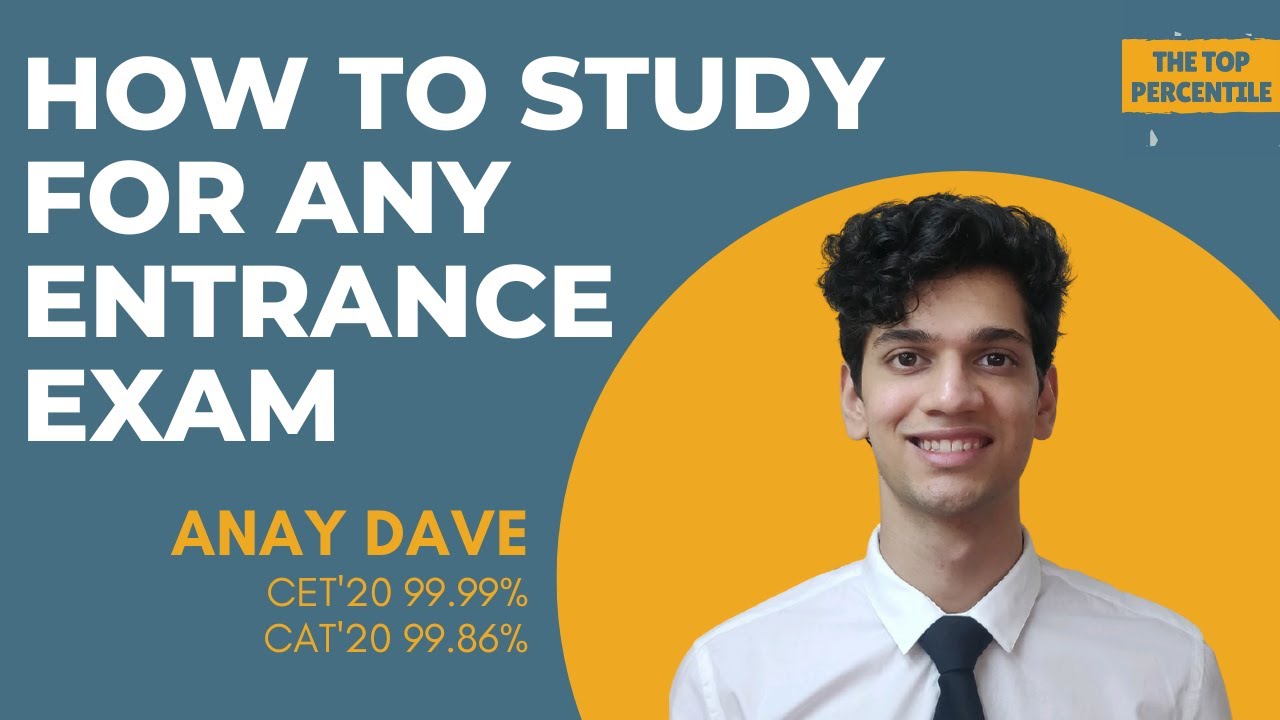 Watch This Before Preparing For ANY ENTRANCE EXAM | Anay Dave | CET ...