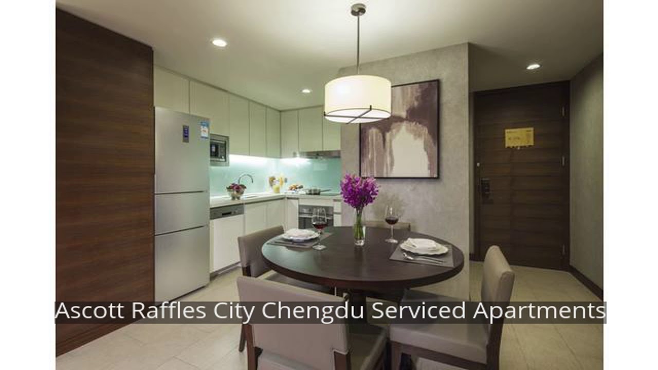 Ascott Raffles City Chengdu Serviced Apartments - YouTube