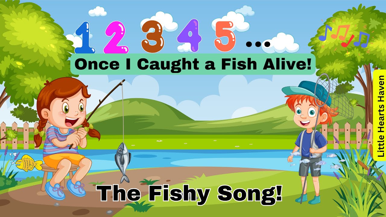 🎶 1, 2, 3, 4, 5 Once I Caught a Fish Alive - YouTube