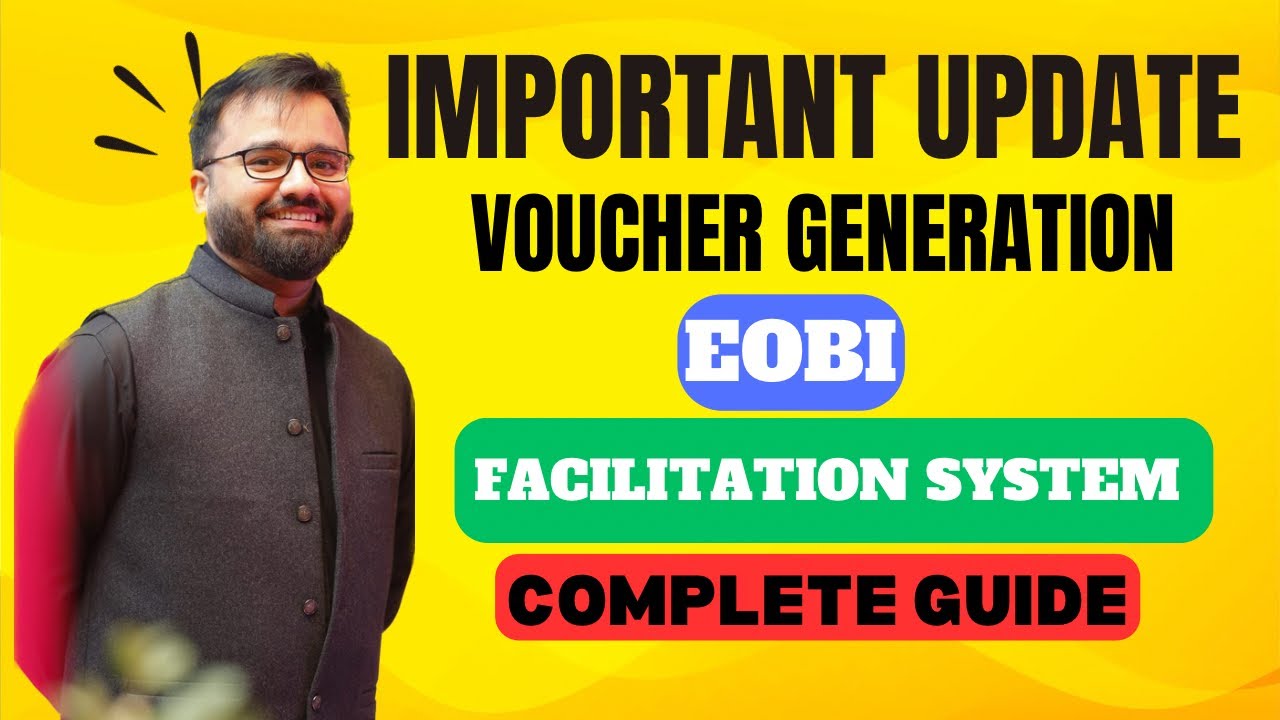 EOBI Voucher Generation through Facilitation System (New Update) #eobi ...