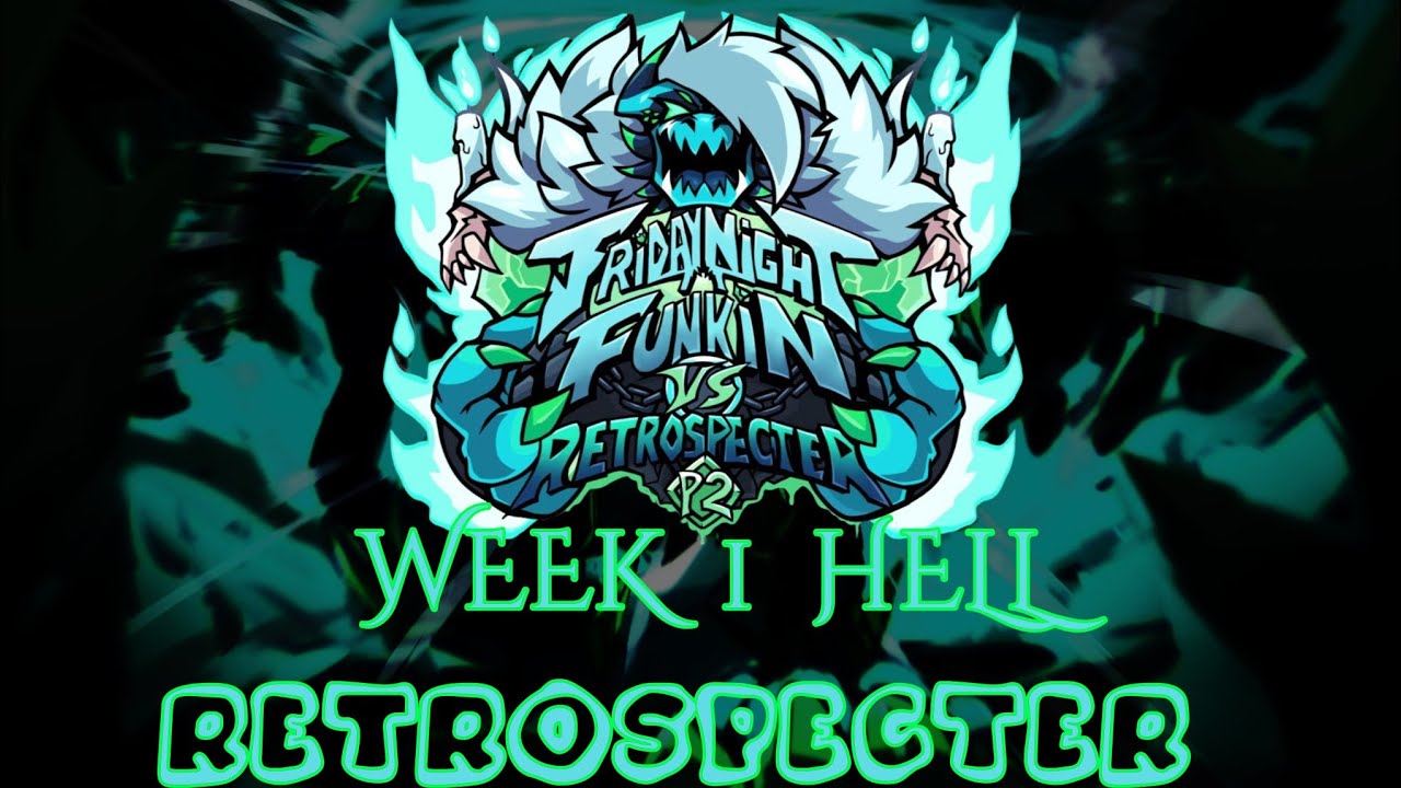 FNF Mod retrospecter Part 2 week 1 hell mode - YouTube