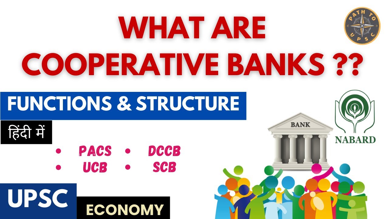 COOPERATIVE BANKS क्या होता है ?? | Complete functions & Structure PACS ...