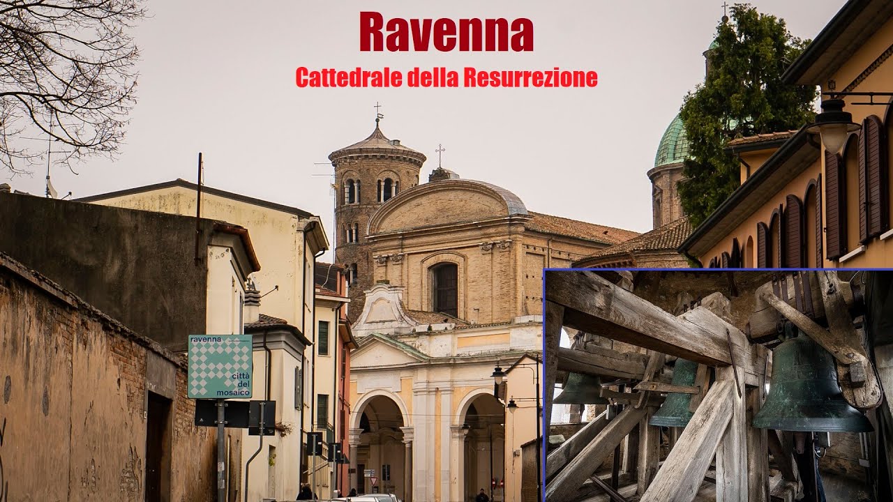 Le campane di Ravenna - Cattedrale della Resurrezione - YouTube