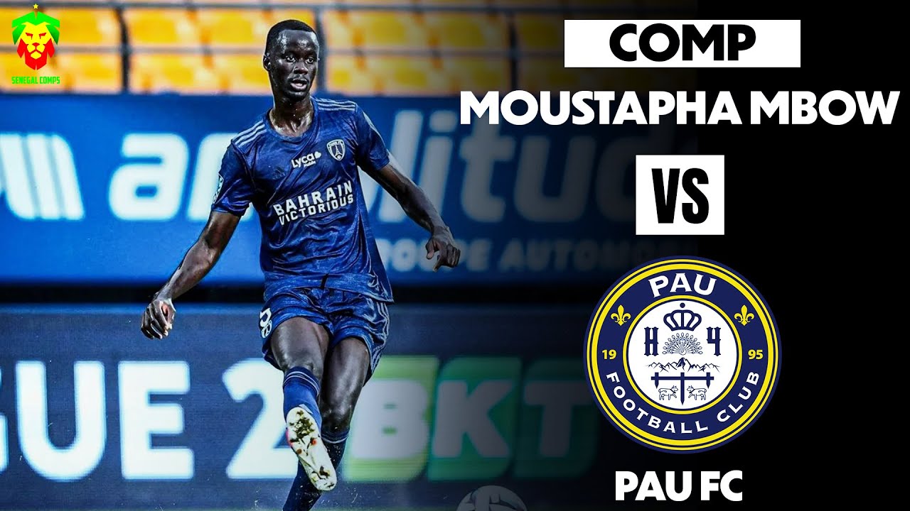 Moustapha Mbow vs Pau FC - YouTube