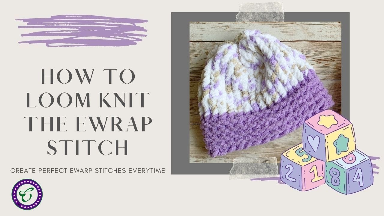 Intro to Looming: the E-wrap - YouTube