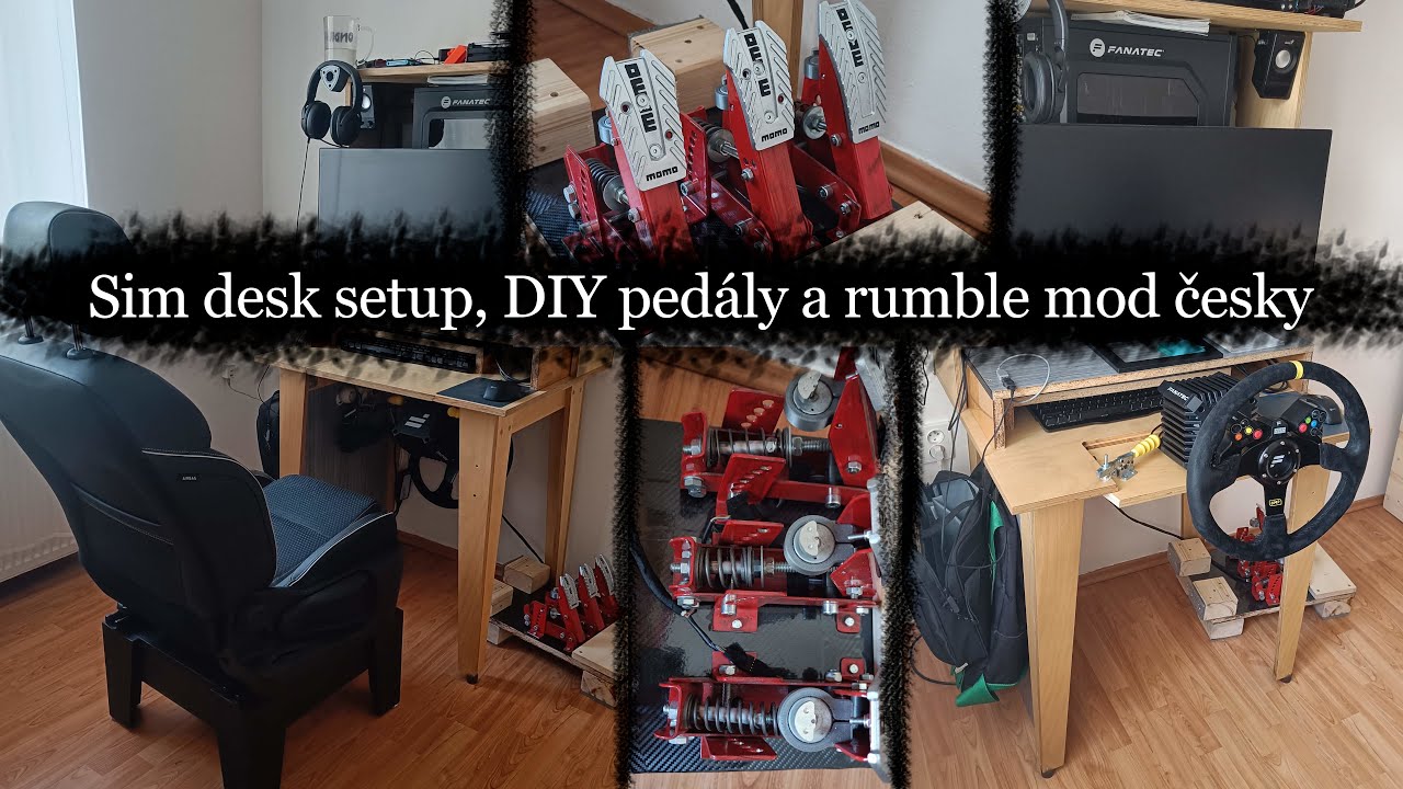 Sim desk setup, DIY pedály a rumble mod česky - YouTube