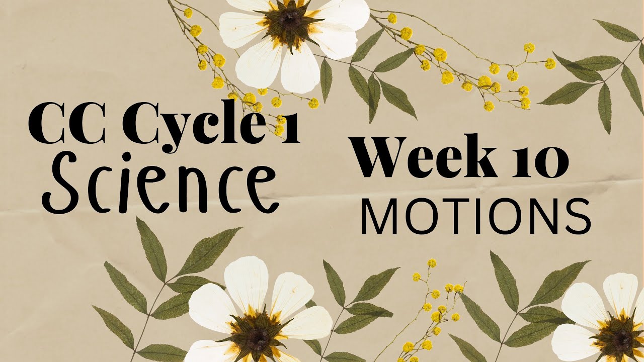 CC Cycle 1, Week 10 Science hand MOTIONS, easy simple, classical ...