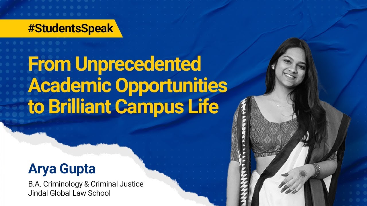 Arya Gupta shares her BA in Criminology and Criminal Justice journey | Jindal Global Law School ...