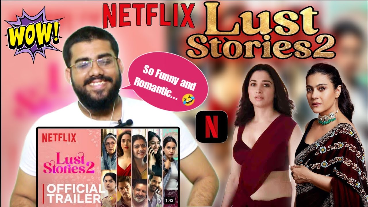 Lust Stories 2 | Official Trailer | Netflix India | Muzammal and ...