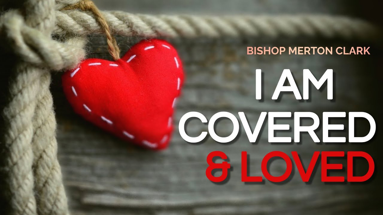 I Am Covered & Loved 2023-12-24_8am - YouTube
