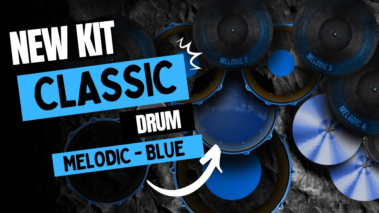 💥 KIT CLASSIC DRUM MELODIC BLUE - YouTube