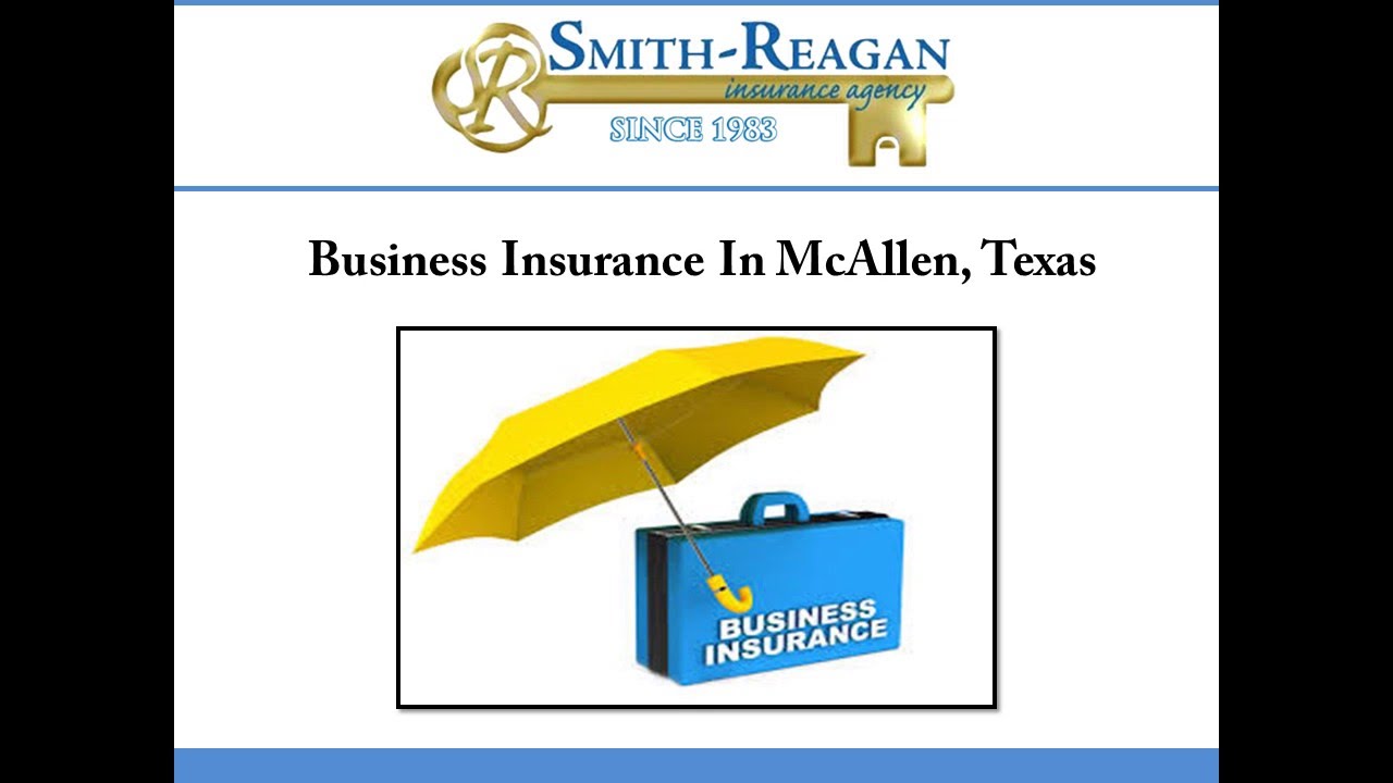 Business Insurance In McAllen, Texas - YouTube