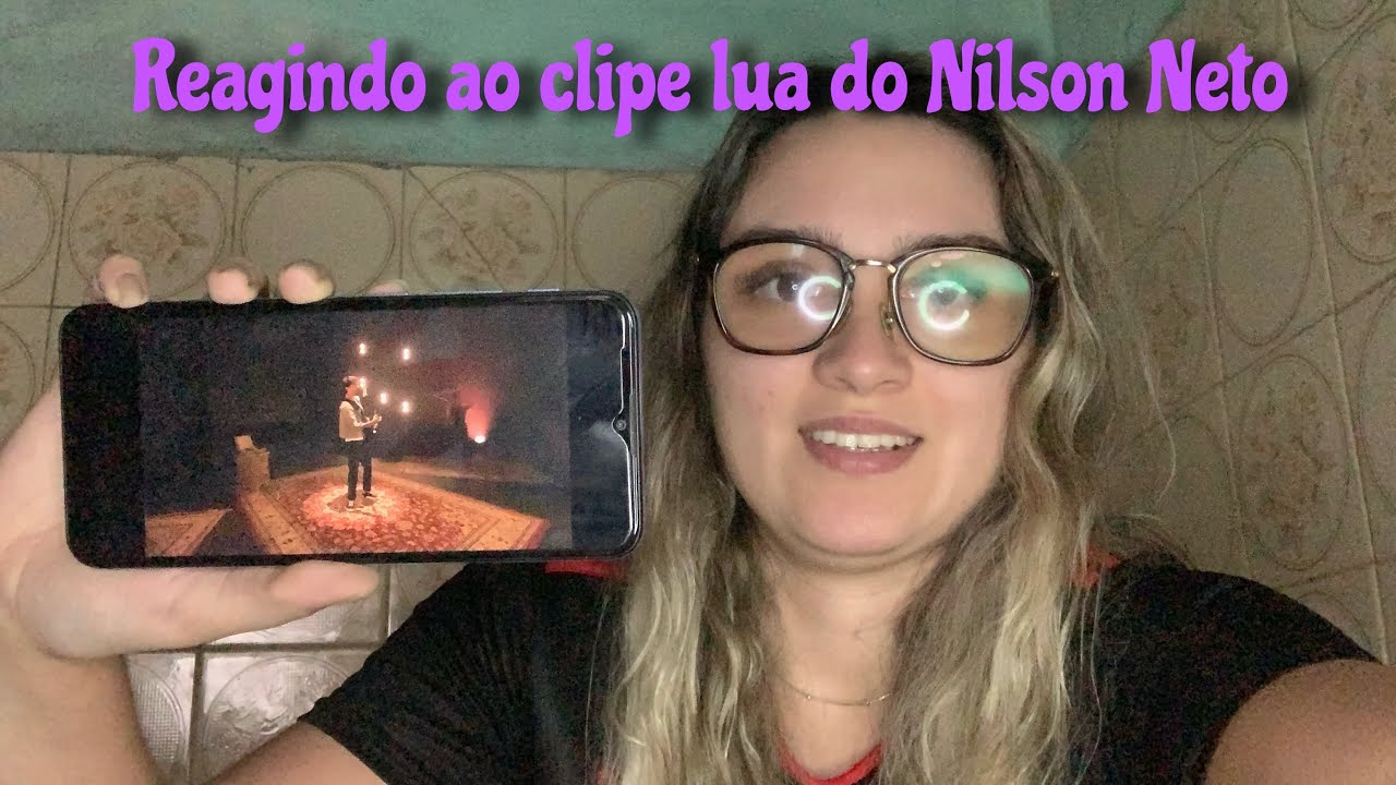 Reagindo ao clipe lua de Nilson Neto #foryourpage #flyyyyy #nilsonneto #reaction - YouTube