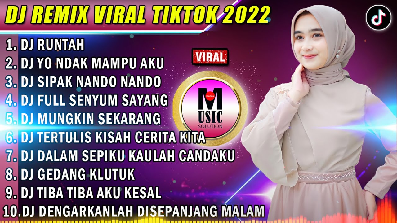 DJ TIKTOK TERBARU 2022 - DJ RUNTAH DOEL SUMBANG VIRAL TIKTOK TERBARU - YouTube