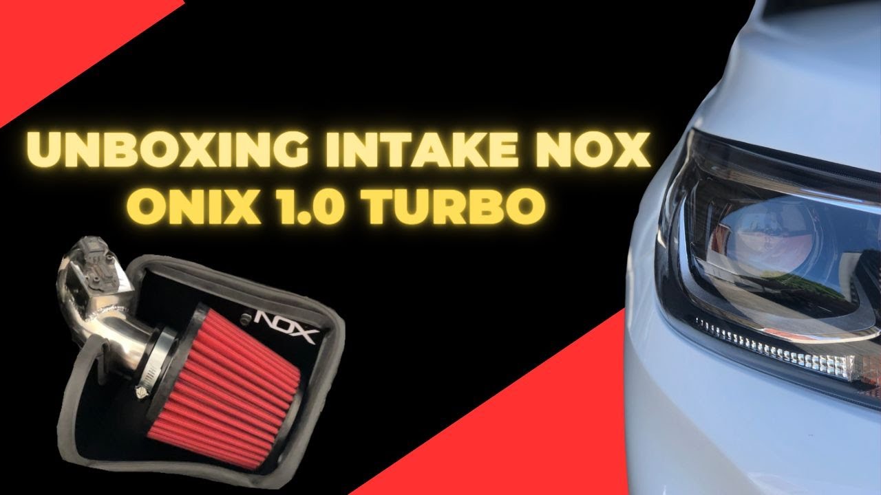 Unboxing Intake Nox Onix 1.0 Turbo - YouTube