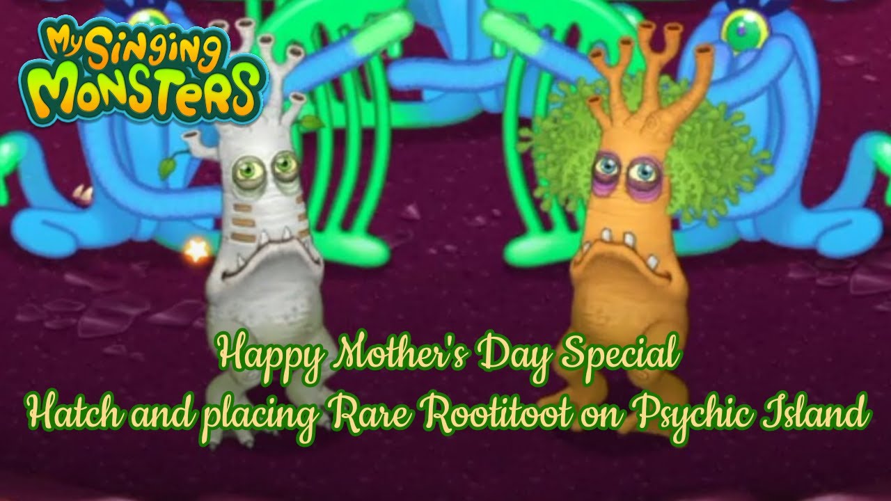 [Mother's Day Special] My Singing Monsters - Hatch and placing Rare ...