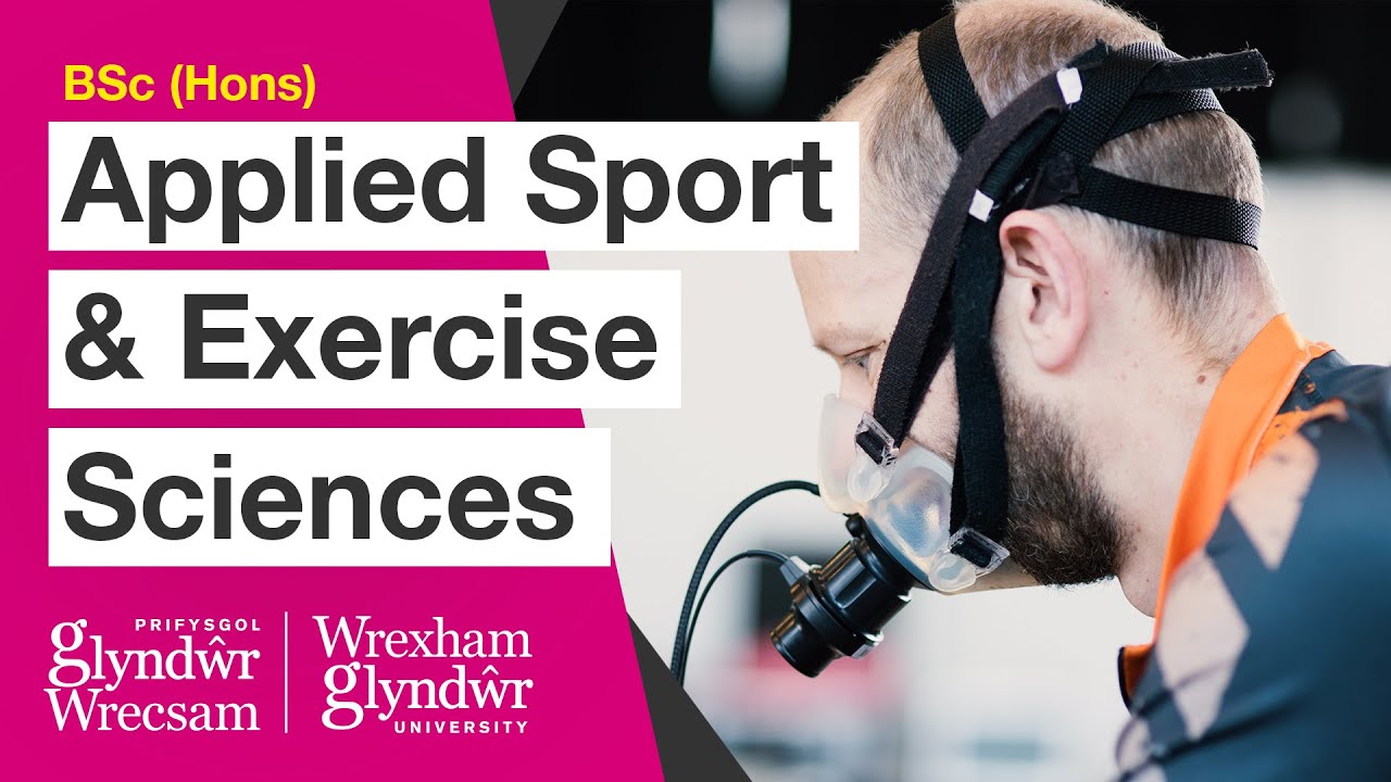 Applied Sport & Exercise Sciences at Wrexham Glyndŵr University - YouTube