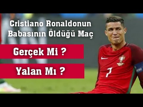 Cristiano Ronaldo'nun Babasını Kaybettiği Maç - İfşa