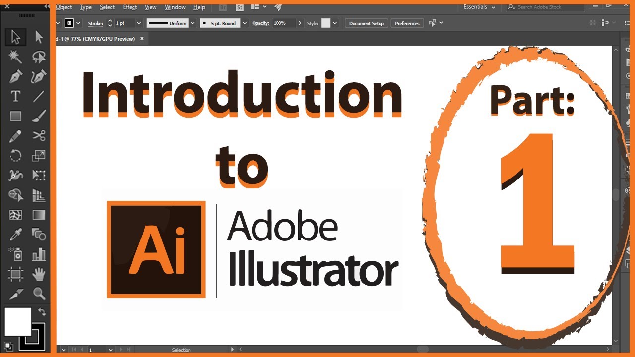Introduction To Adobe Illustrator Part 1 Youtube