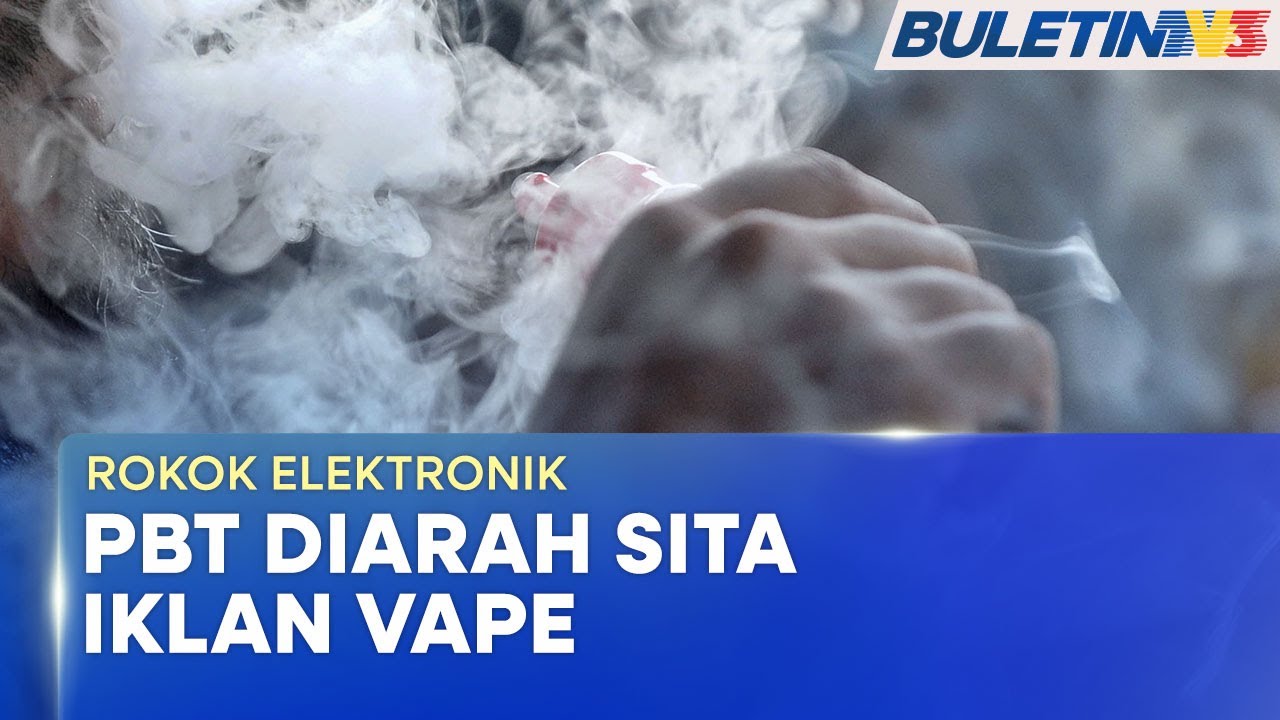 ROKOK ELEKTRONIK | Selangor Arah PBT Sita Serta-Merta Iklan Vape - YouTube