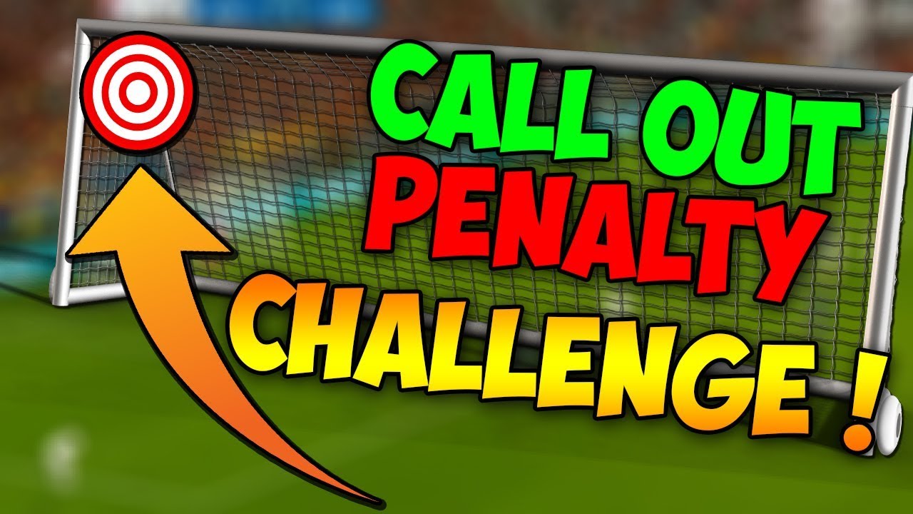 CALL OUT PENALTY CHALLENGE ! - YouTube