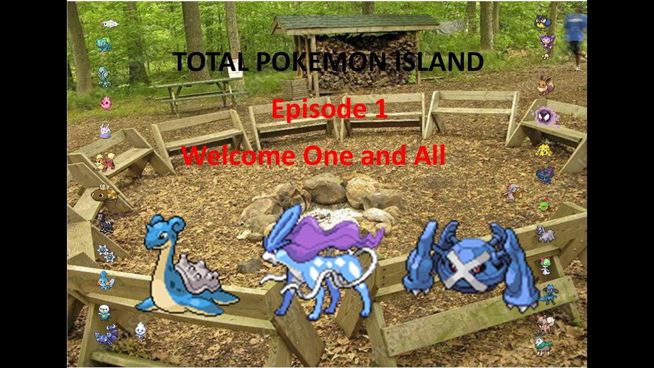 Total Pokemon Island Episode 1 - Welcome One and All - YouTube