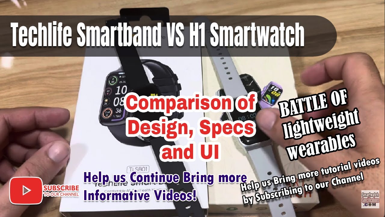Techlife Smartband VS H1 Smartwatch- Comparison Review of Design Specs ...