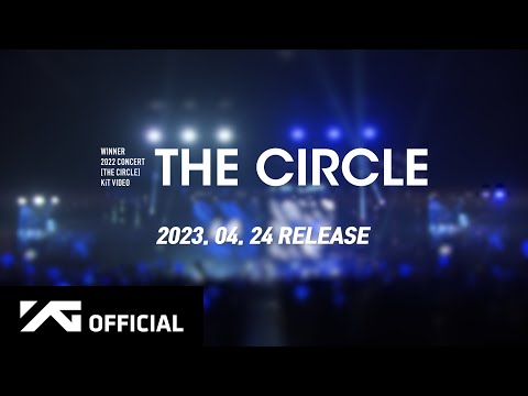 WINNER 2022 CONCERT [THE CIRCLE] KiT VIDEO PREVIEW