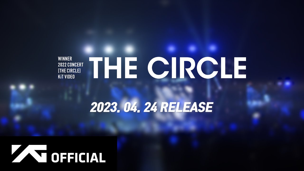 WINNER 2022 CONCERT [THE CIRCLE] KiT VIDEO PREVIEW - YouTube