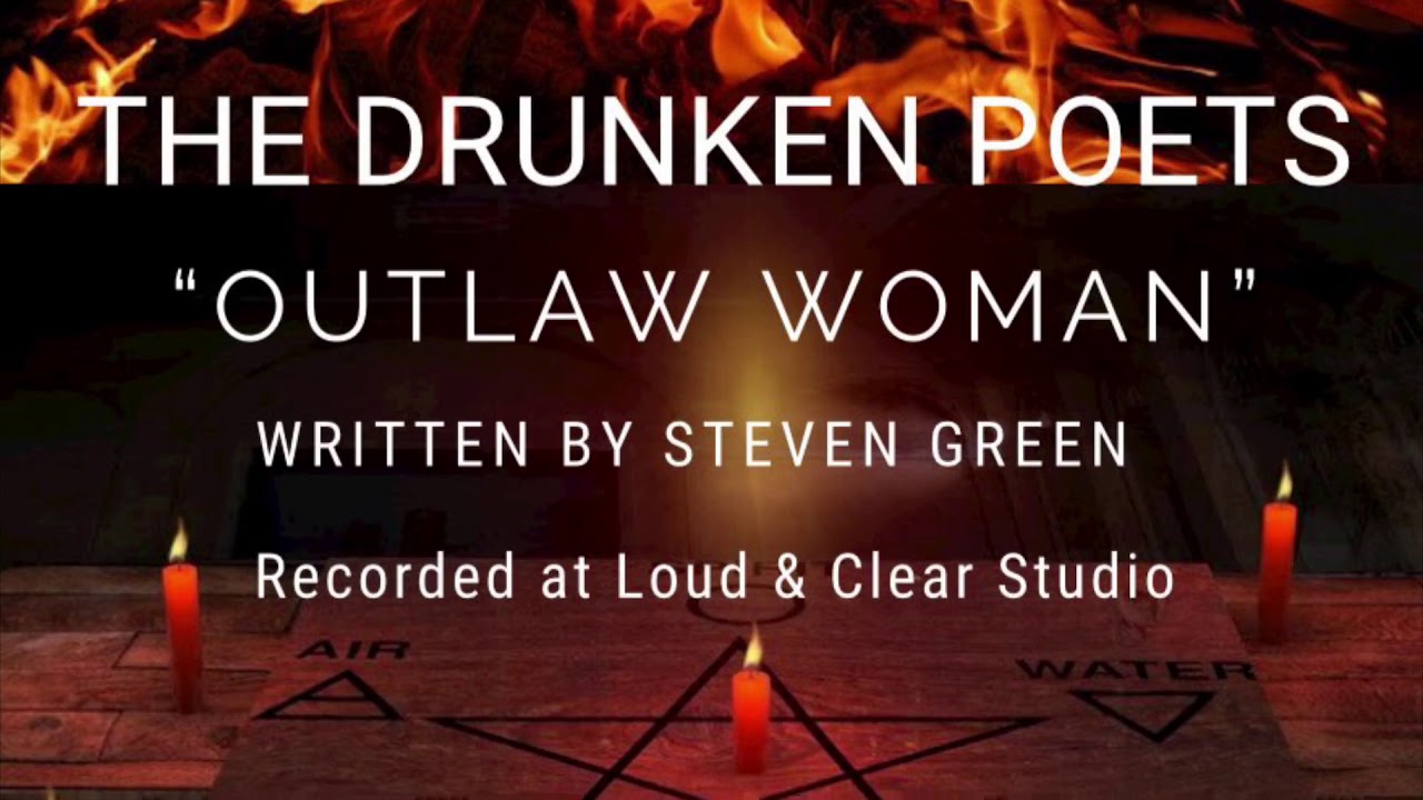 Outlaw Woman- The Drunken Poets - YouTube