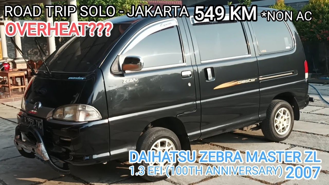 Road Trip Solo-Jakarta 549 Km "Non AC" | Daihatsu Zebra Master/Espass ZL 1.3 EFI (100TH ...