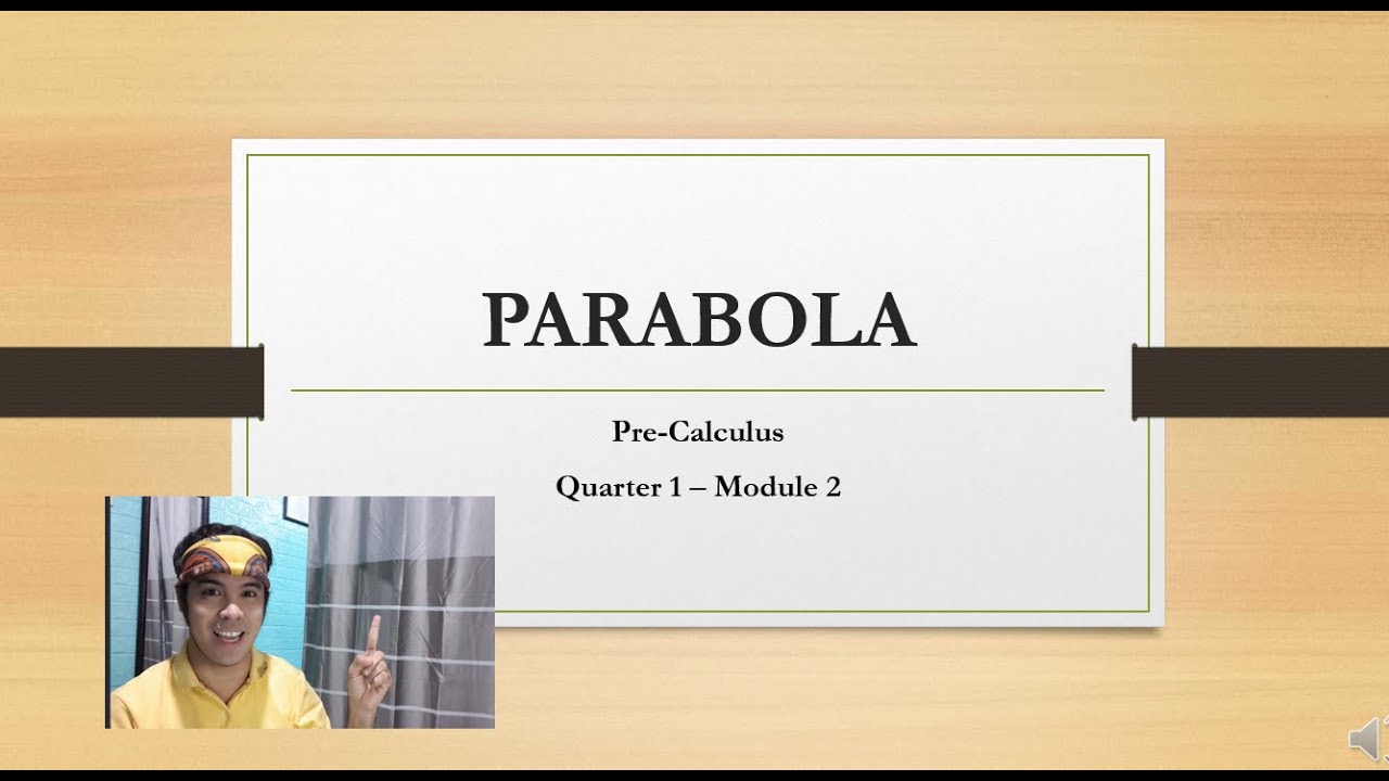 Module 2 Parabola Part 2 - YouTube