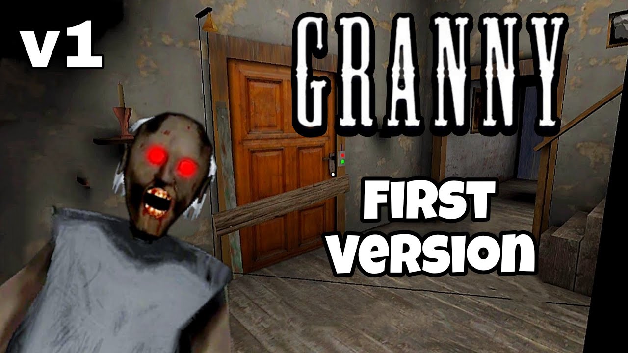 Granny v1.0 - Full version + Gameplay - YouTube