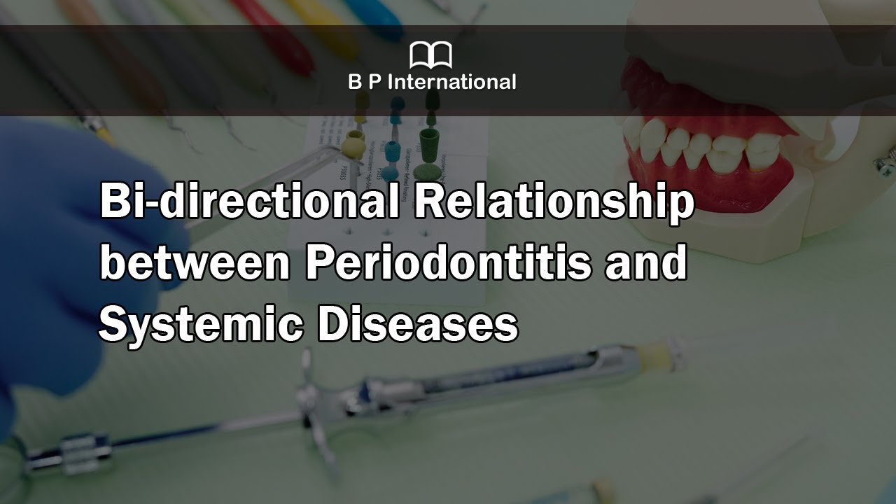 Bi-directional Relationship between Periodontitis and Systemic Diseases ...
