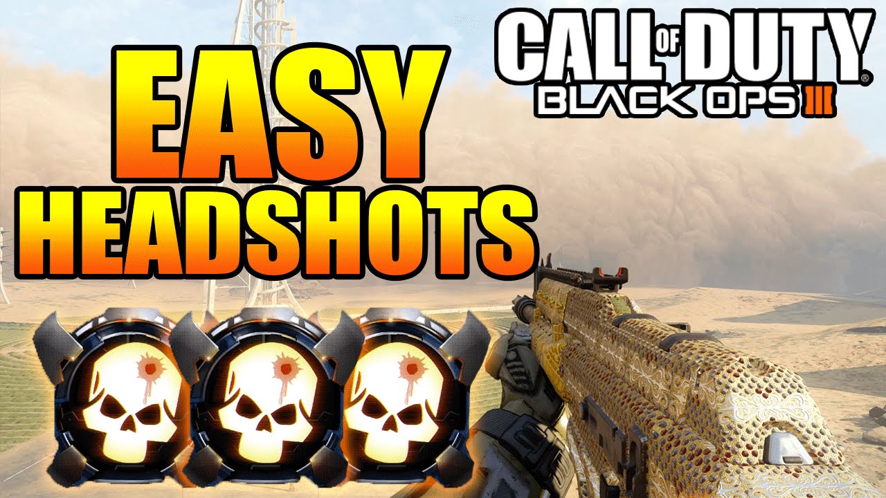 BLACK OPS 3 "HOW TO GET EASY HEADSHOTS" - CoD BO3 Easy and Fast ...