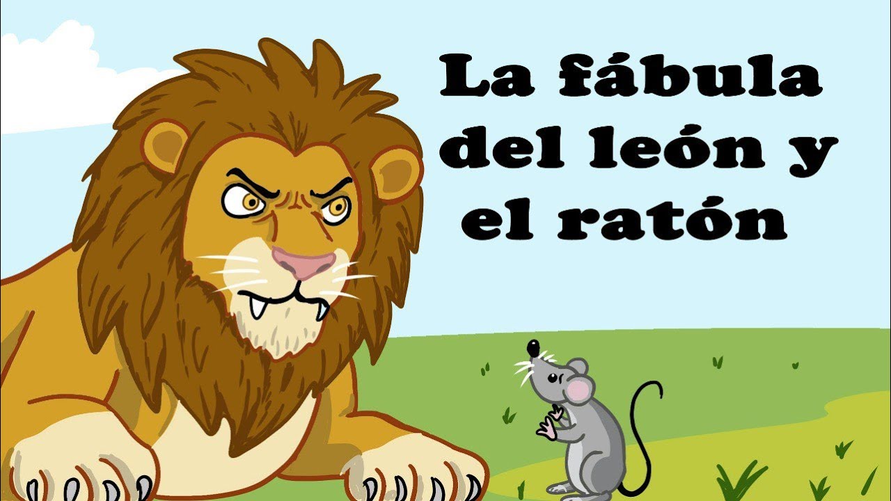 La Fábula del León y el Ratón - YouTube