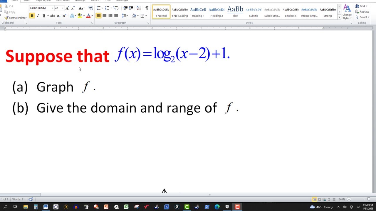 Graph The Given Logarithmic Function And Give The Domain And Range